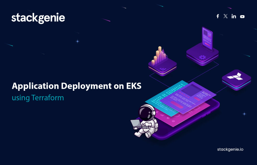 Application Deployment on EKS using Terraform | Stackgenie